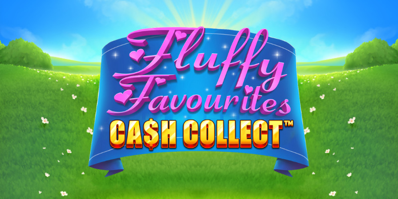 Fluffy Favourites: Cash Collect (Playtech) Full Review & Free Demo